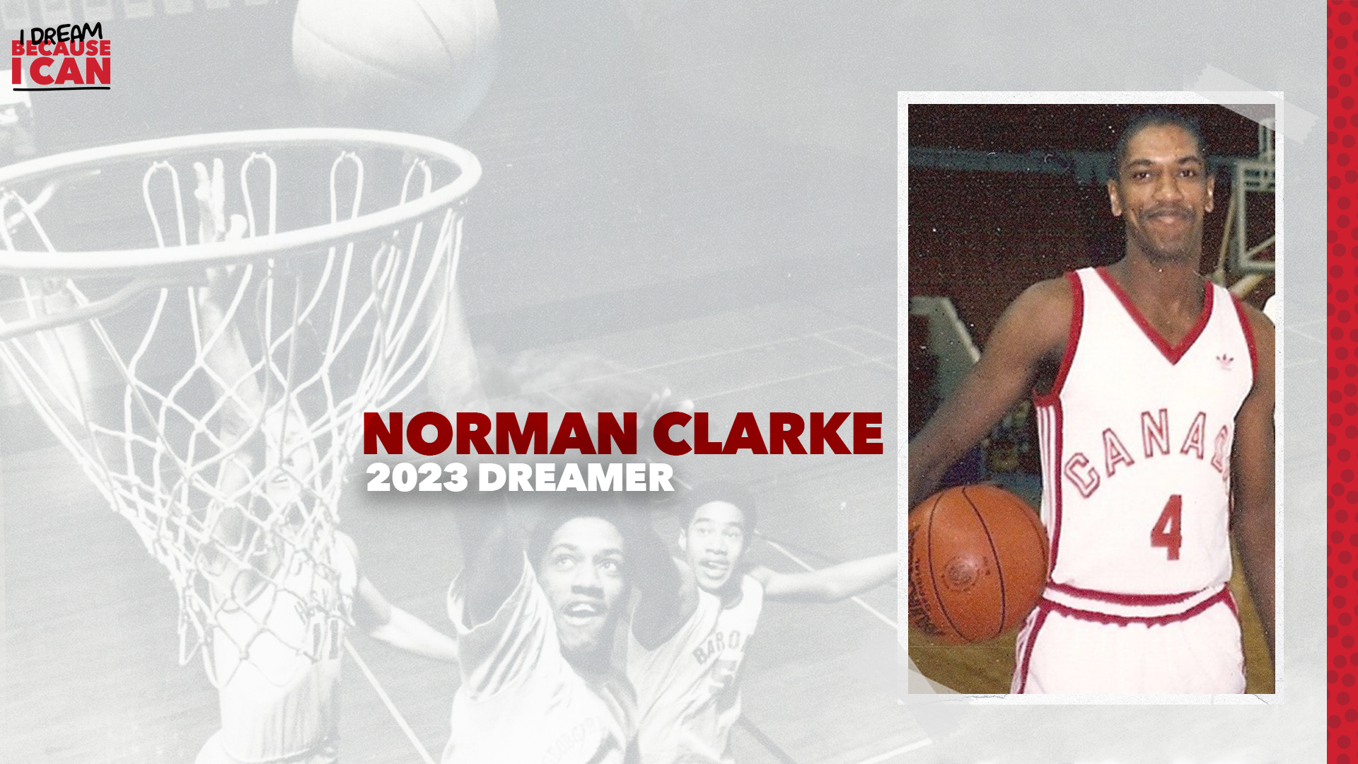 Norman Clarke: A true Canadian dream chaser